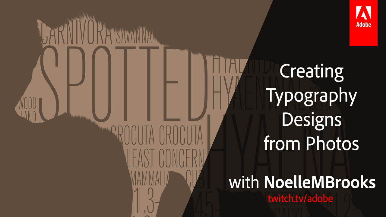 Adobe – Thumbnail – Creating Typography Designs from Photos2 – Noelle M ...